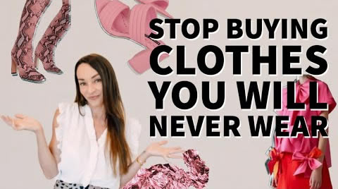 How to Stop Buying Clothes You Will Never Wear - Style by Kim xo